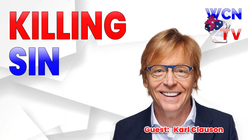 2-4-2025 | Guest: "Karl Clauson" Topic: "Killing Sin" - WCNTV